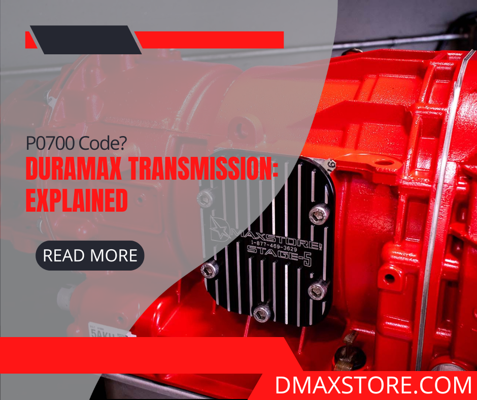 Why Is My Duramax Setting a P0700 Code? – DmaxStore